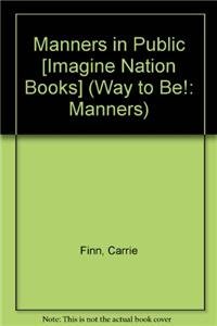 Manners in Public [Imagine Nation Books] | Amazon.com.br