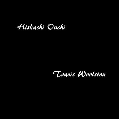 Hishashi Ouchi by Travis Woolston on Amazon Music - Amazon.com