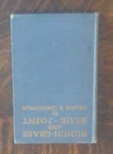 Bunch-Grass and Blue-Joint (First Edition): Linderman, Frank B.: Amazon ...