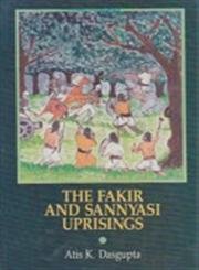 The fakir and sannyasi uprisings: Amazon.co.uk: 9788170741091: Books