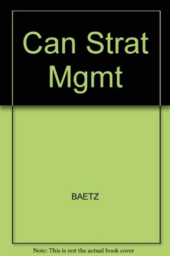 Amazon.com: Strategic Management: Canadian Cases: 9780256059878: Baetz ...