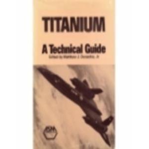 Titanium: A Technical Guide : Buy Online at Best Price in KSA - Souq is ...
