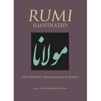 Rumi Illustrated: 9781838863074: Books - Amazon.ca