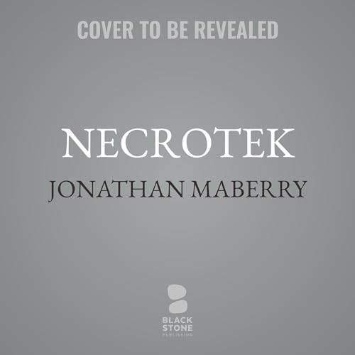 Amazon.com: NecroTek (Audible Audio Edition): Jonathan Maberry, Blackstone Publishing: Audible ...