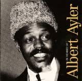Albert Ayler, tenor saxophone, Donald Ayler, trumpet, Michael Sampson ...