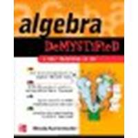 Algebra Demystified : A Self Teaching Guide by Huettenmueller, Rhonda ...