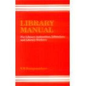 Amazon.co.jp: Library Manual for Library Authorities, Librarians and ...