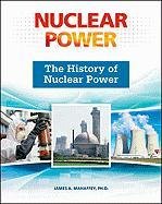 The History of Nuclear Power: Amazon.co.uk: Mahaffey, James A ...