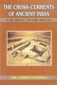 Maha Bodhi Book Agency The Cross-Currents of Ancient India: Atreyi ...