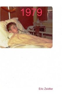 1979: Eric Zeidler: 9780578022864: Amazon.com: Books