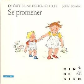 Se promener : Catherine Dolto-Tolitch: Amazon.co.uk: Books