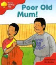Oxford Reading Tree: Stage 4: More Storybooks: Poor Old Mum!: Hunt ...