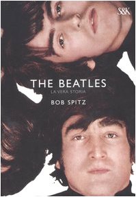 The Beatles. La vera storia : Bob Spitz: Amazon.ca: Livres