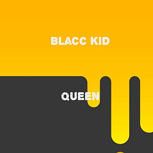 Queen by Blacc Kid on Amazon Music - Amazon.com