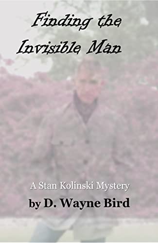 Amazon.com: Finding the Invisible Man: A Stan Kolinski Mystery (Stan ...