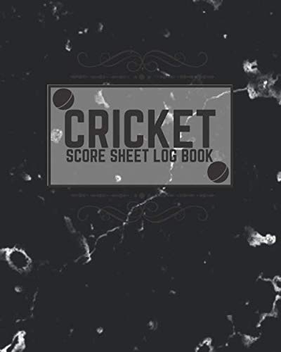 Cricket Score Sheet Log Book: Game Record Book Journal, Score Keeper ...