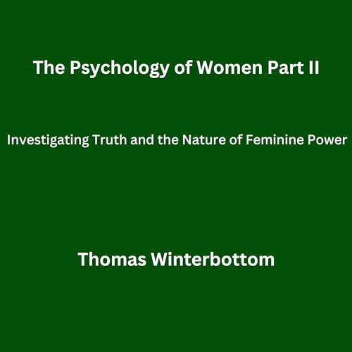 Amazon.com: The Psychology of Women Part II: Investigating Truth and ...