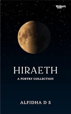 Poetry book Hiraeth eBook : Alfidha D. S.: Amazon.co.uk: Kindle Store