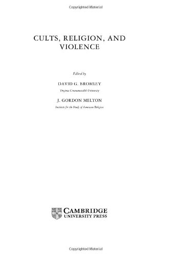 Cults, Religion, and Violence - Kindle edition by Bromley, David G ...