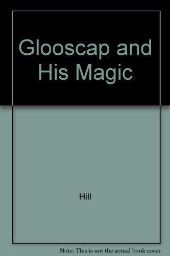 Glooscap and His Magic: Hill, Kay: 9780771041174: Amazon.com: Books