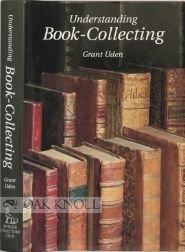 Understanding Book Collecting.: Grant Uden: 9780907462132: Amazon.com ...