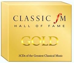 Classic FM Hall of Fame Gold - 3 CDs of the Greatest Classical Music by ...