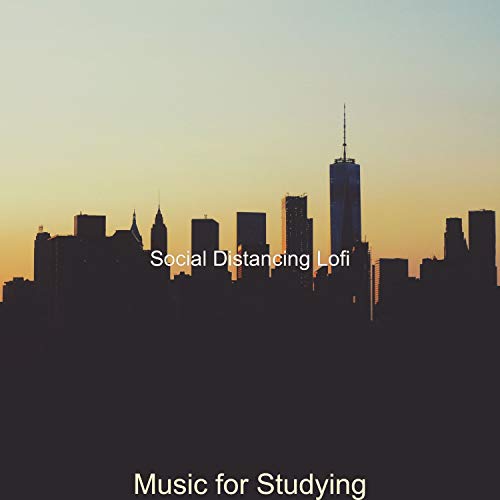 Play Music for Studying by Social Distancing Lofi on Amazon Music