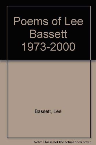 Poems of Lee Bassett, 1973-2000: Lee Bassett: 9780911287370: Amazon.com ...