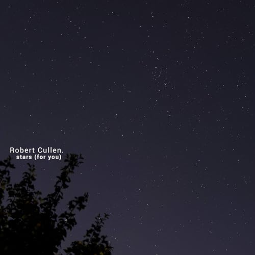 Amazon MusicでRobert Cullenのstars (for you)を再生する