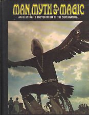 MAN, MYTH & MAGIC, An Illustrated Encyclopedia of the Supernatural ...