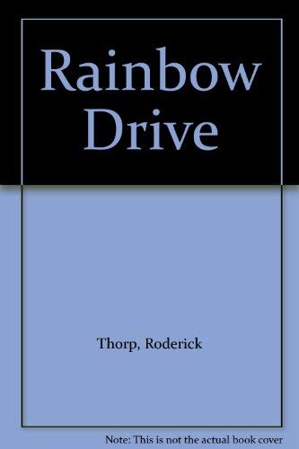 Rainbow Drive: Thorp, Roderick: 9780140072938: Amazon.com: Books