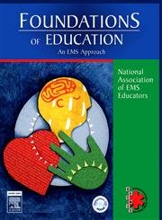 Foundations of Education: An EMS Approach: 9780323028677: Medicine & Health Science Books ...