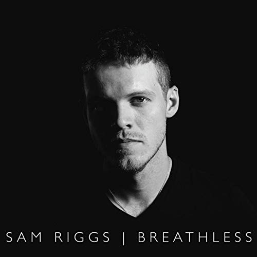 Play Breathless by Sam Riggs on Amazon Music