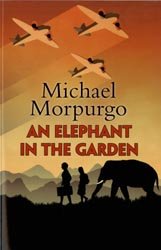 An Elephant in the Garden: Amazon.co.uk: Morpurgo, Michael ...