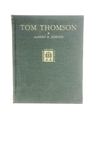 Tom Thomson: ROBSON,ALBERT: Amazon.com: Books