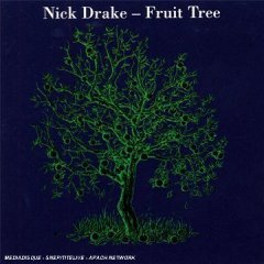 Nick Drake - Fruit Tree (Limited Edition - 2007) - Amazon.com Music