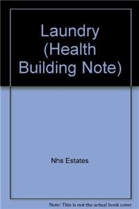 Laundry (Health Building Note): Nhs Estates: 9780113217441: Amazon.com ...