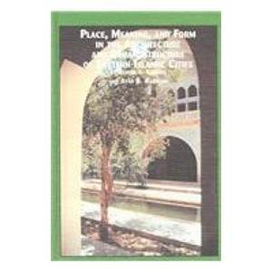 Place, Meaning, and Form in the Architecture and Urban Structure of ...