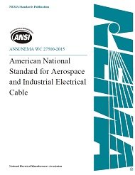 ANSI/NEMA WC 27500-2015 Standard for Aerospace and Industrial ...
