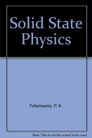 Solid State Physics: Amazon.co.uk: Palanisamy, P. K.: 9788188429271: Books