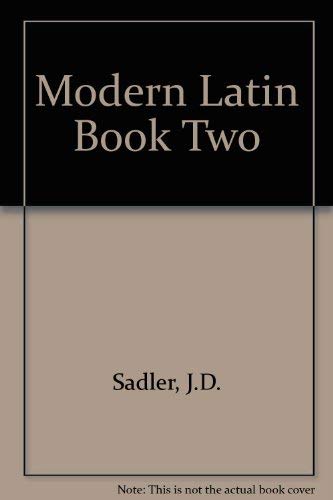 Modern Latin Book Two: Sadler, J. D.: 9780806111834: Amazon.com: Books