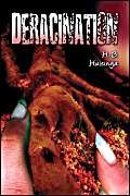 Deracination: Huisinga, H.B.: 9781413756265: Amazon.com: Books