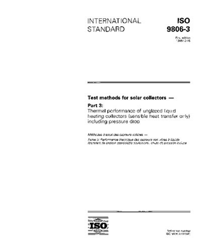 ISO 9806-3:1995, Test methods for solar collectors - Part 3: Thermal ...