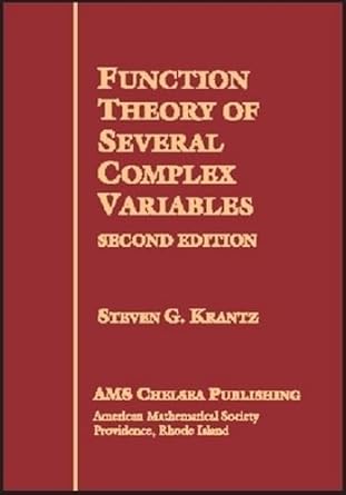 Amazon | Function Theory of Several Complex Variables (Chelsea Publications) | Krantz, Steven G ...