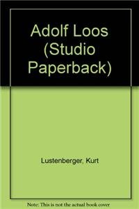 Adolf Loos (Studio Paperback): Lustenberger, Kurt: 9783764355876 ...
