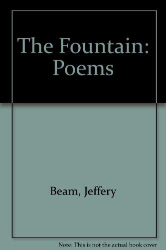 Amazon.co.jp: The Fountain: Poems : Beam, Jeffery: 洋書