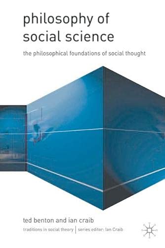 Philosophy of Social Science: The Philosophical Foundations of Social ...