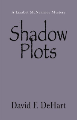 SHADOW PLOTS - Kindle edition by DeHart, David. Literature & Fiction ...