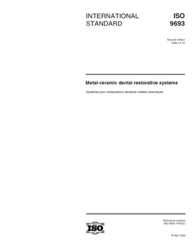 ISO 9693:1999, Metal-ceramic dental restorative systems : Amazon.in: Books