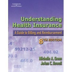 Understanding Health Insurance: A Guide to Billing and Reimbursement ...